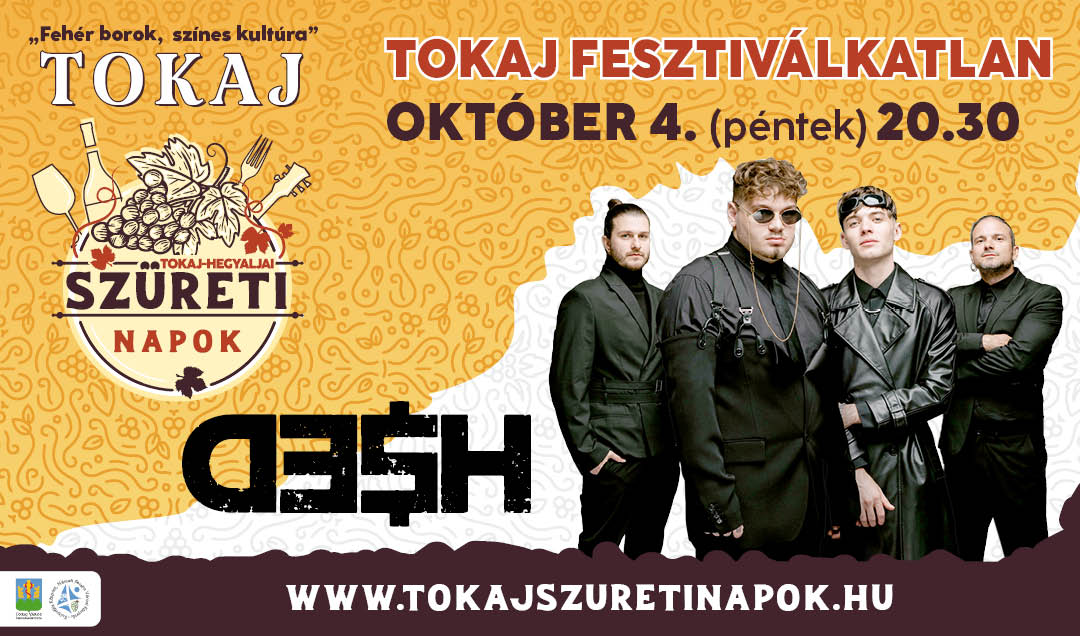 DESH – Tokaj-hegyaljai Szüreti Napok - Budapest - 2024. Oct. 04. | Koncert.hu